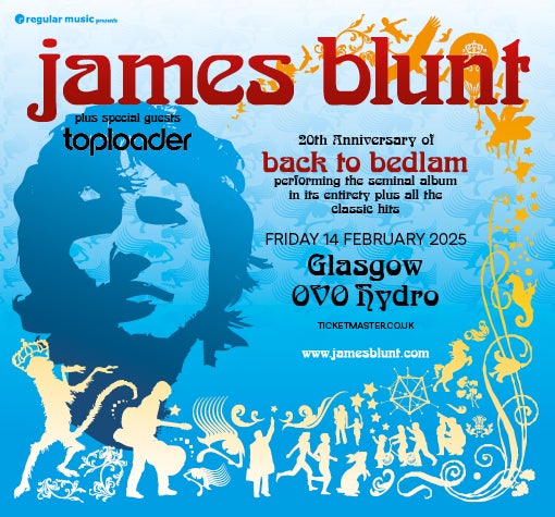 James Blunt at OVO Hydro, Glasgow | OVO Live